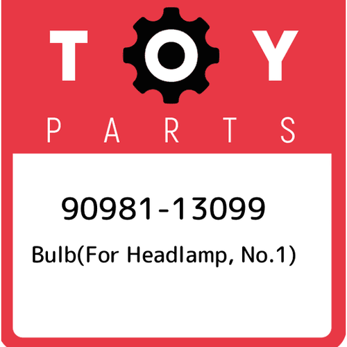 90981-13099 Toyota Bulb(for headlamp, no.1) 9098113099, New Genuine OEM ...