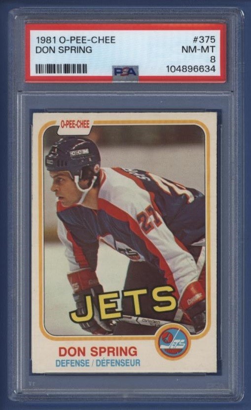 1981-82 OPC O-PEE-CHEE #375 DON SPRING (rc) PSA 8 NM-MT Winnipeg Jets ...