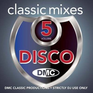 DMC Classic Mixes Disco Mix Vol 5 Music DJ CD ft. 7 Continuous Mixes ...