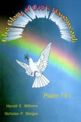 The Glory of God's Handiwork. Williams, Margus 9781420852967 Free Shipping