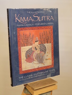 The Illustrated Kama Sutra / Ananga-Ranga / Perfumed Garden: The Classic | eBay