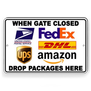 Deliveries If Gate Closed Drop Packages Here Metal Sign Or Decal 6 ...