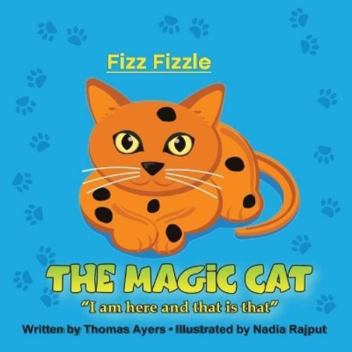 Thomas Ayers Fizz Fizzle the Magic Cat (Paperback) (UK IMPORT) | eBay