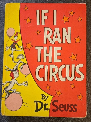 If I Ran the Circus by Dr. Seuss (1956, Hardcover) | eBay
