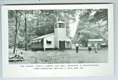 Mill Run PA Camp Christian: The Chapel, Family Cabins and Ball Grounds ...