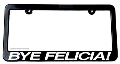 Bye Felicia JDM Lowered lol Funny License Plate Frame | eBay