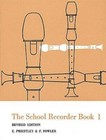 The School Recorder - Book 1: Revised Edition (Bk 1) - Paperback - GOOD ...
