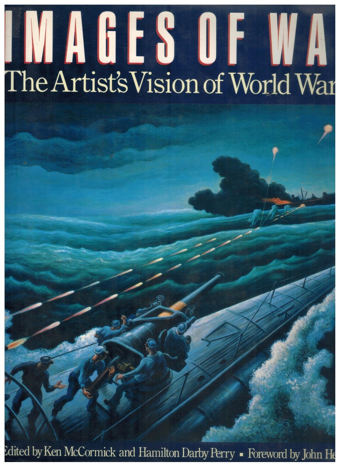 Images of War : The Artist's Vision of World War II by Ken McCormick ...