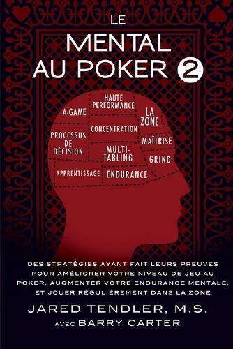 Jared Tendler Barry Carter Le Mental Au Poker 2 (Poche) | eBay
