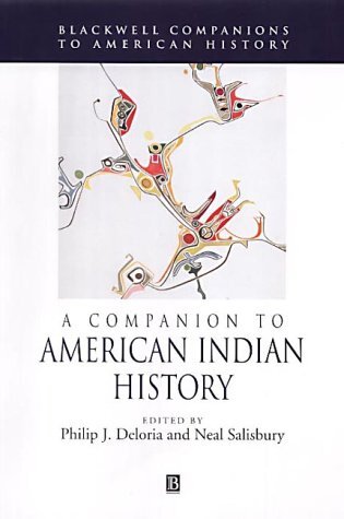 A COMPANION TO AMERICAN INDIAN HISTORY (WILEY BLACKWELL By Philip J ...