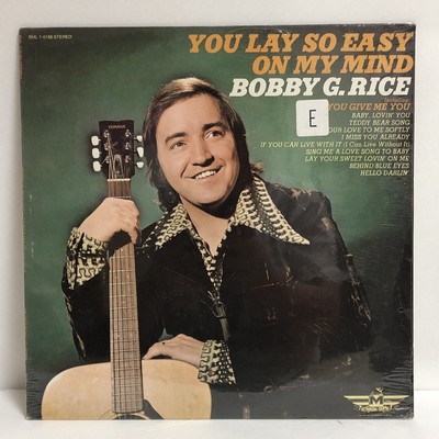 BOBBY G. RICE - You Lay So Easy On My Mind VINYL - 12" FACTORY SEALED ...
