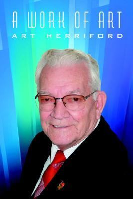 Work of Art by Art Herriford (2005, Trade Paperback) for sale online | eBay