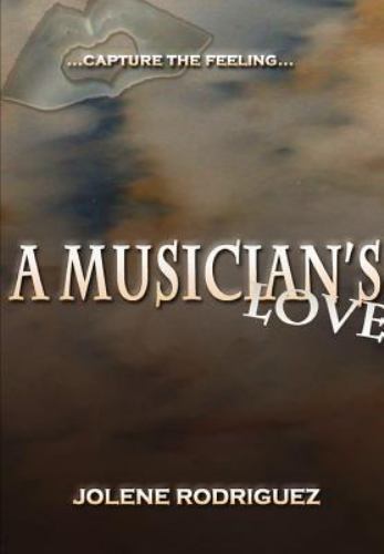 Musician's Love by Jolene Rodriguez (2010, Hardcover) for sale online ...