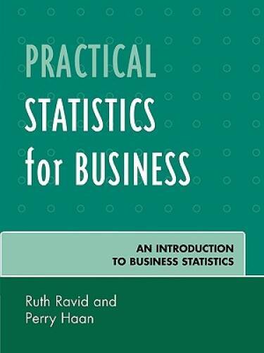 Practical Statistics for Business: An Introduction to Business ...