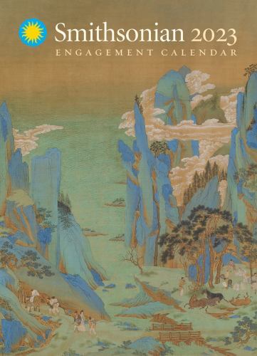 Smithsonian Engagement Calendar 2023 by Smithsonian Institution (2022 ...