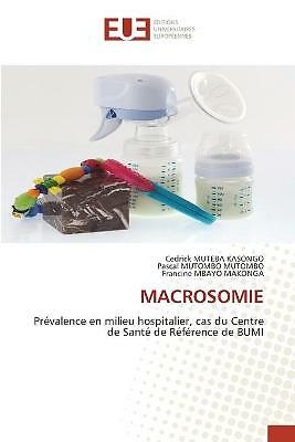 Macrosomie by Francine Mbayo Makonga, Pascal Mutombo Mutombo, Cedrick ...