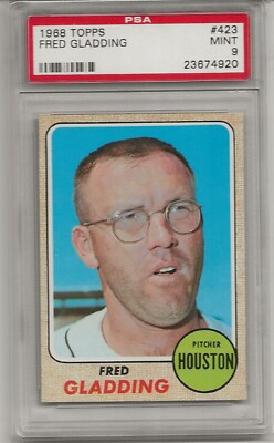 1968 TOPPS #423 FRED GLADDING, PSA 9 MINT, SET BREAK- HOUSTON ASTROS, L ...
