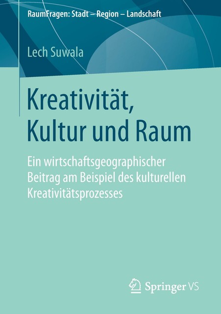 Kreativität, Kultur und Raum von Lech Suwala (2014, Taschenbuch) online ...