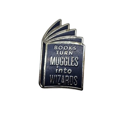 BOOKS TURN MUGGLES INTO WIZARDS Pin | eBay