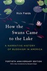 How the Swans Came to the Lake: A - Paperback, by Fields Rick; Bogin ...