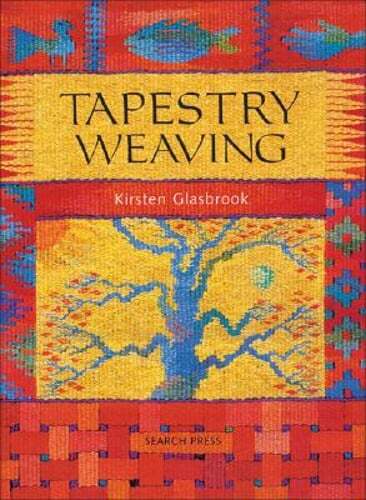 Tapestry Weaving by Kirsten Glasbrook: Used 9780855329389| eBay