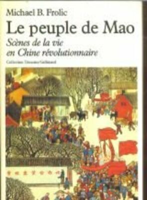 Le peuple de Mao | Frolic Michael B | Très bon état | eBay