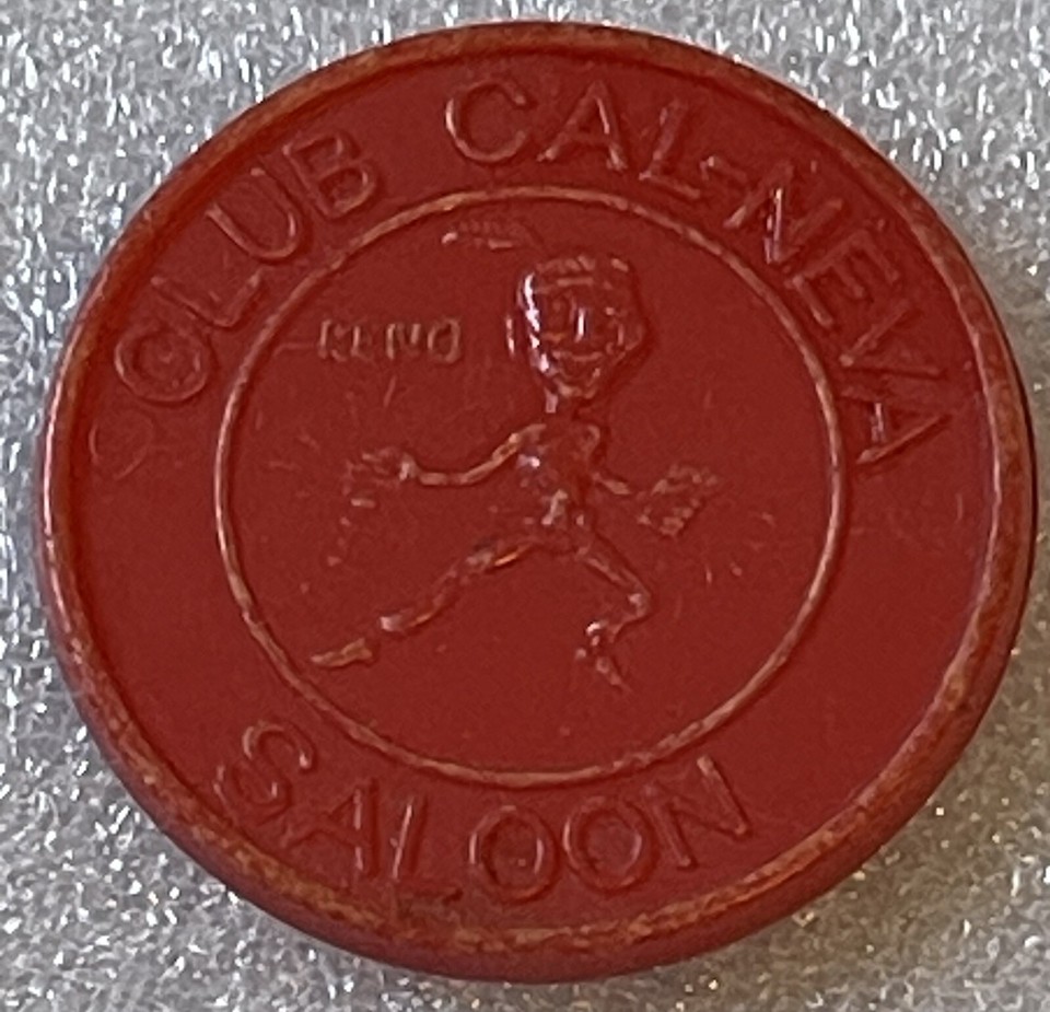 RENO CLUB CAL-NEVA SALOON GOOD FOR ONE DRINK AT OUR BAR COIN | eBay