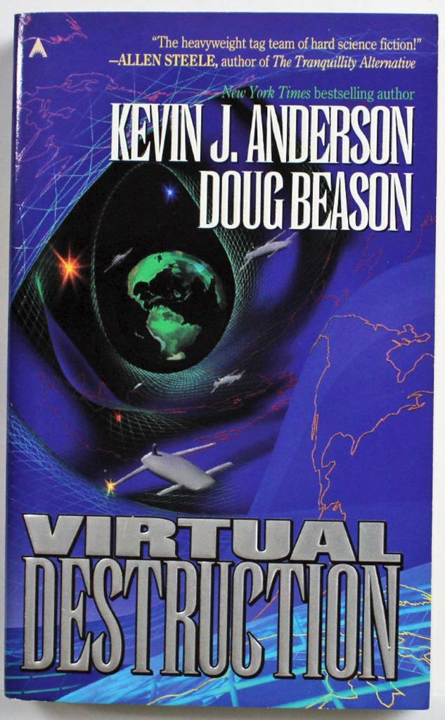 Virtual Destruction by Kevin J. Anderson and Doug Beason 1996 Ace ...