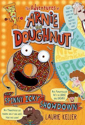 The Spinny Icky Showdown: The Adventures of Arnie the Doughnut by ...