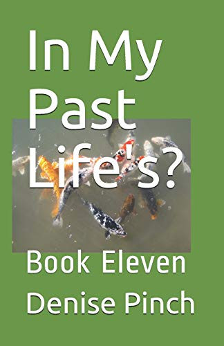 In My Past Life's?: Book Eleven by Pinch New 9781728834313 Fast Free ...