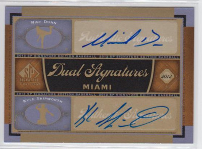 2012 SP Signature Dual Signatures #MIA9 Mike Dunn/Kyle Skipworth F Auto ...