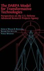 The DARPA Model for Transformative Technologies: Perspectives on the U ...