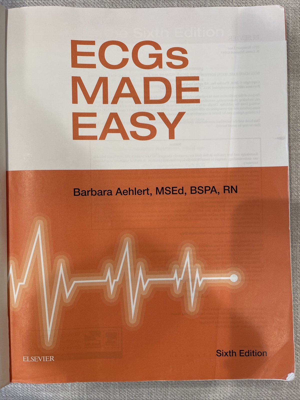 ECGs Made Easy by Barbara J. Aehlert (6th Edition Trade Paperback ...