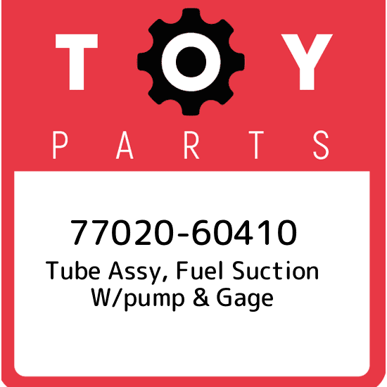 77020-60410 Toyota Tube assy fuel suction w/pump & gage 7702060410 ...