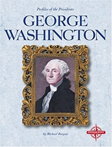 George Washington Library Binding Michael Burgan 9780756502041| eBay