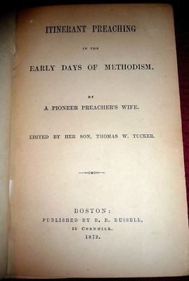 Itinerant Preaching In The Early Days Of Methodism. SIGNED by Thomas ...