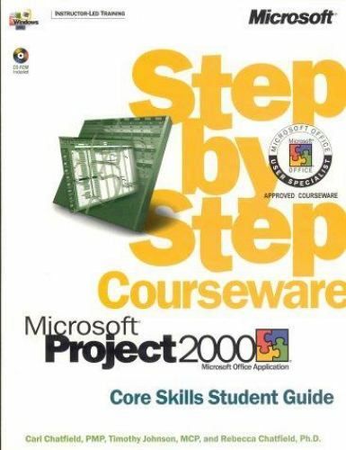 Microsoft Project 2000 Step by Step Courseware Core Skills Class Pack ...