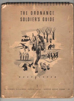 WWII Military Ordnance Soldier's Guide 70 page Book US Army Aberdeen ...