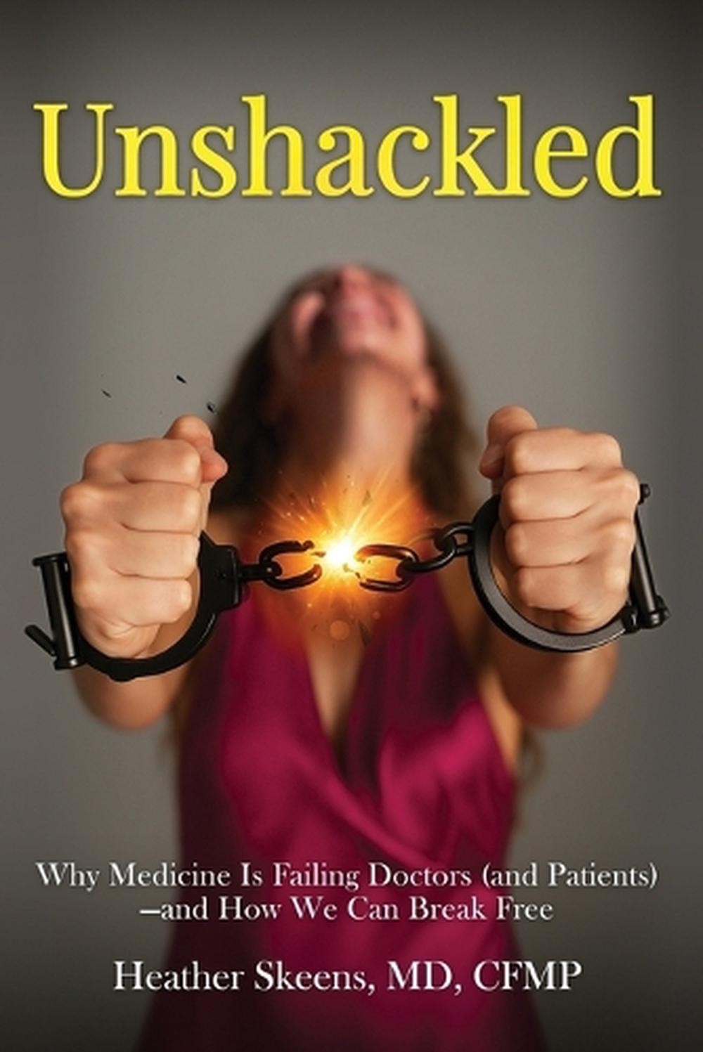 Unshackled by Heather Skeens Paperback Book 9781953183972| eBay