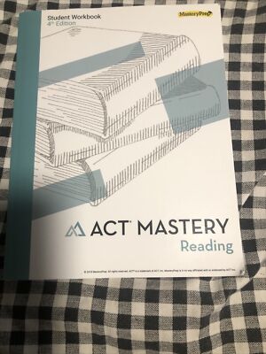 ACT MASTERY READING STUDENT WORKBOOK By Masteryprep *Excellent ...