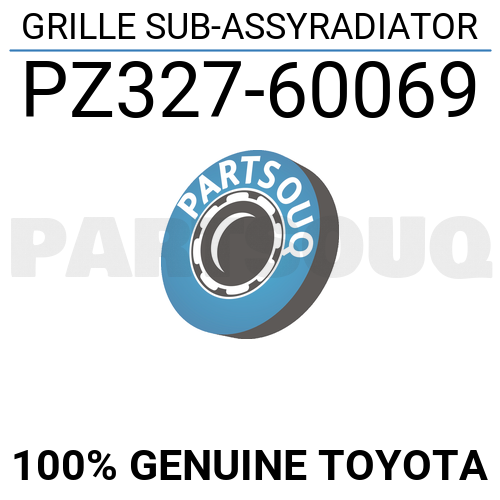 PZ32760069 Genuine Toyota GRILLE SUB-ASSYRADIATOR PZ327-60069 | eBay