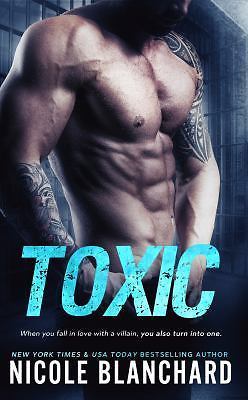 Toxic by Nicole Blanchard (2017, eBook) for sale online | eBay