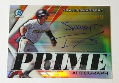 PIRATES #/50 TRAVIS SWAGGERTY AUTO SP " SWAGGY T " 2019 BOWMAN CHROME ...