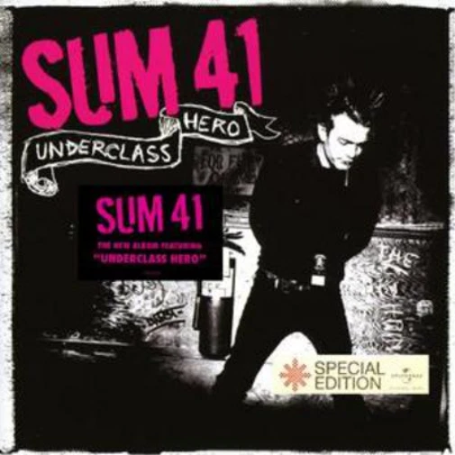 Sum 41 Underclass Hero