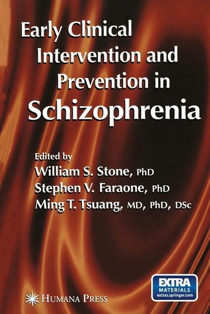 Early Clinical Intervention And Prevention in Schizophrenia von Ming T ...