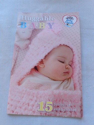 Huggable Baby-Book with 15 Projects to Knit and Crochet-Red Heart Baby ...
