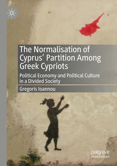 The Normalisation of Cyprus' Partition Among Greek Cypriots von ...