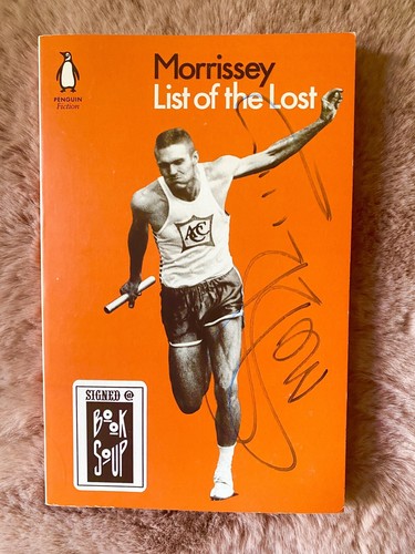 Autographed Morrissey List Of The Lost First Edition Signed Smiths ...