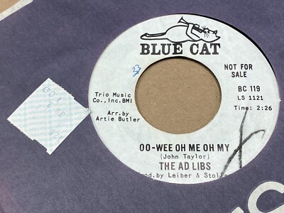 The Ad Libs On the Corner /Oo-Wee Oh Me Oh My 45 rpm Blue Cat WLP promo ...
