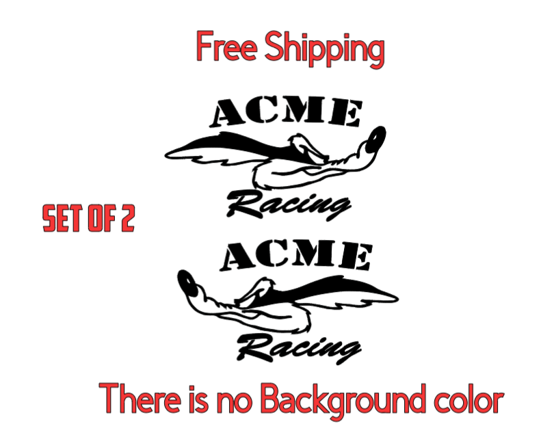 COLOR Acme Racing Wile E Coyote drag racing funny Hot Rod decal sticker ...
